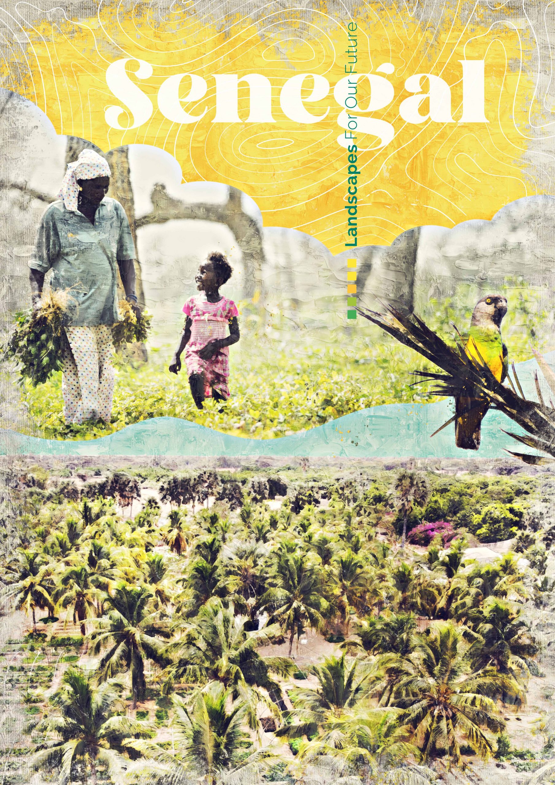 LFOF-SENEGAL-POSTER – Landscapes For Our Future
